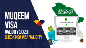 Muqeem Visa Validity 2024: Check Your Saudi Visa Validity Status